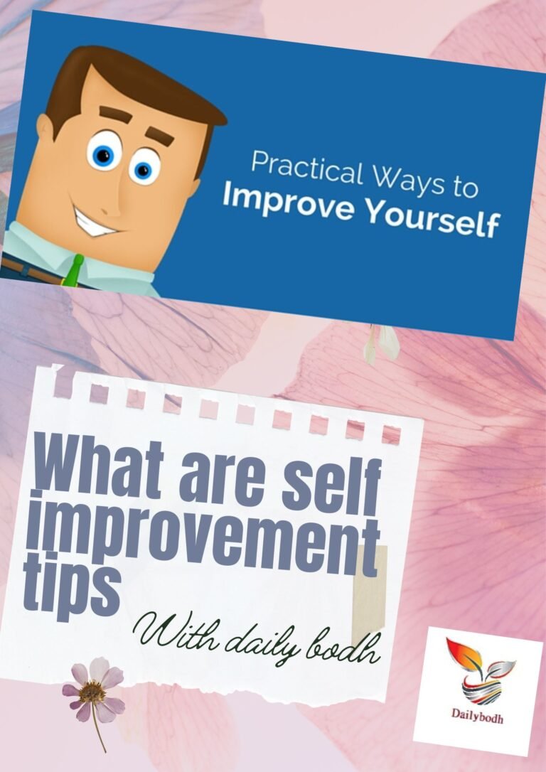 What is self improvement- 3 tips/1.What is self improvement